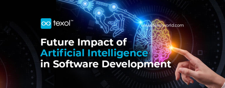 Future Impact of Artificial Intelligence in Software Development | Texol